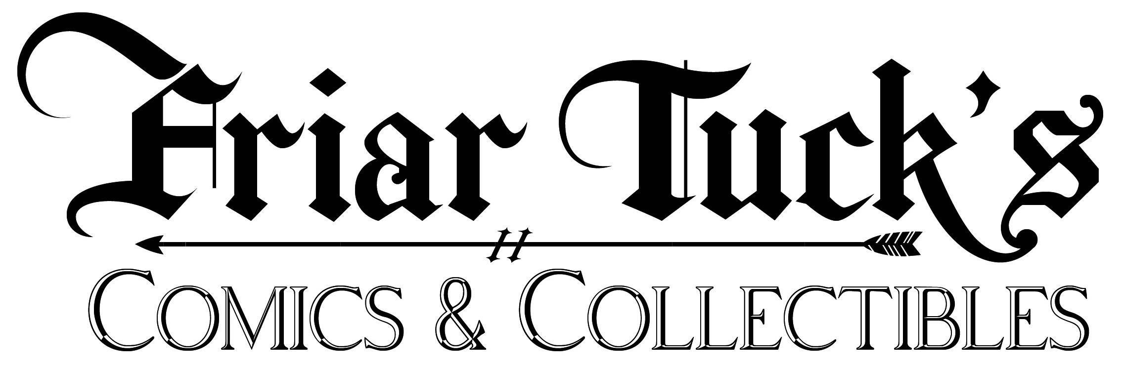 About Us – Friar Tuck's Comics & Collectibles